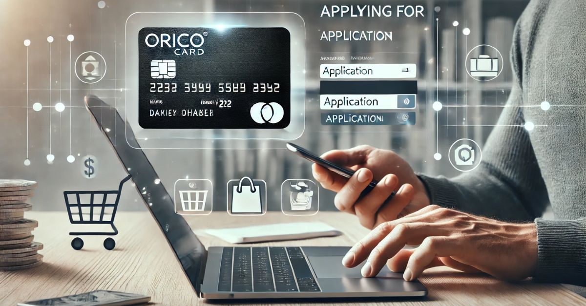 How to Apply for The Orico Card: A Simple Guide - Conhecimento Agora